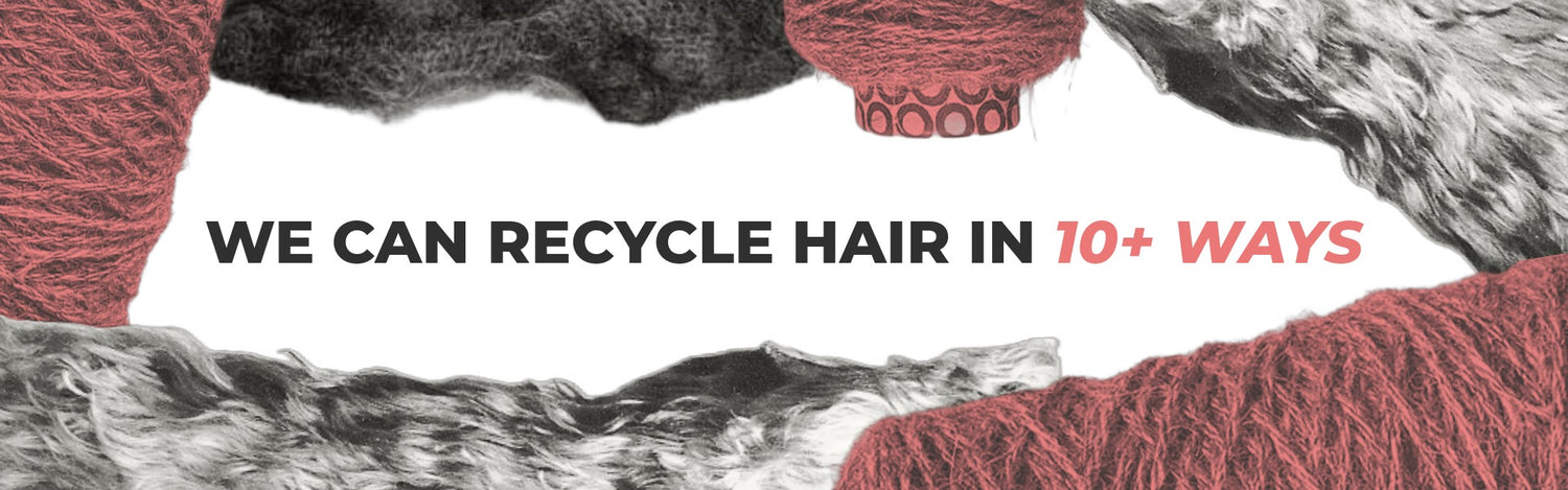 Hair Recycling for Salons | 10+ Ways We Recycle Hair | GSC – Green ...